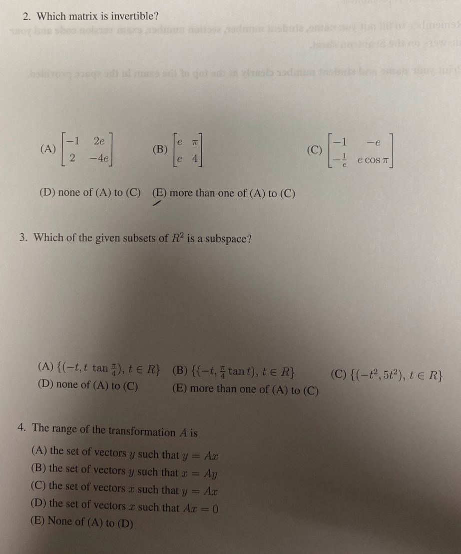 Solved 2. Which matrix is invertible? (A) [−122e−4e] (B) | Chegg.com