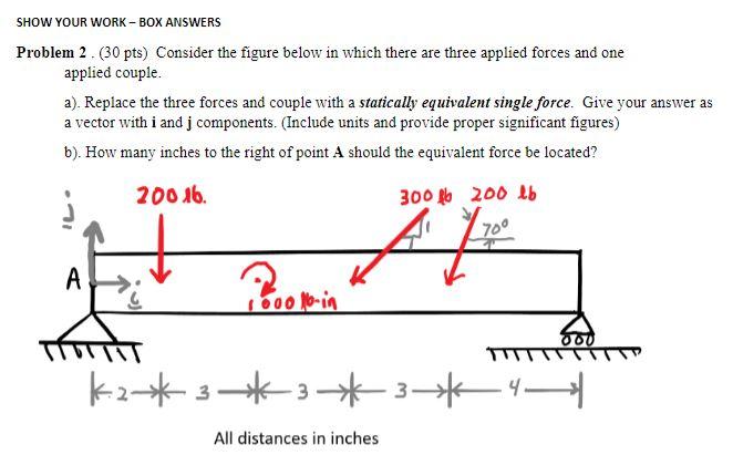 Solved SHOW YOUR WORK - BOX ANSWERS Problem 2 . (30 pts) | Chegg.com