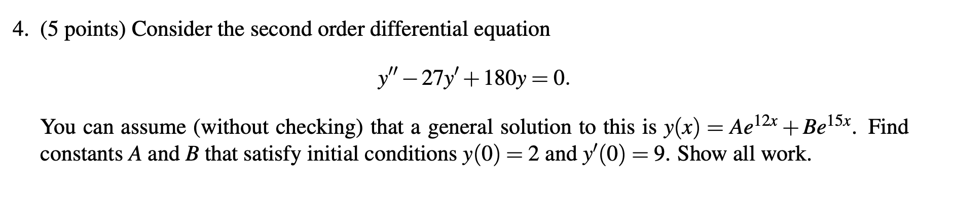 Solved 4. (5 points) Consider the second order differential | Chegg.com