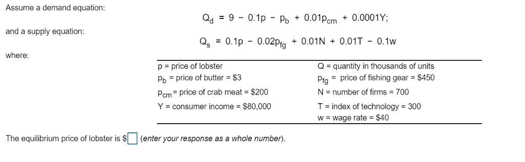 Solved Assume a demand equation Qd = 9-0, 1 p-pb + 0.01 pcrm | Chegg.com