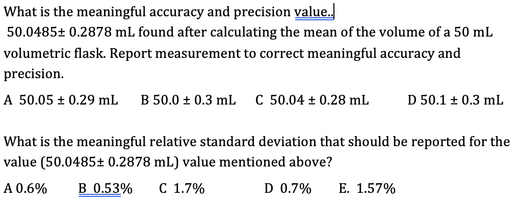 Solved What is the meaningful accuracy and precision value.. | Chegg.com