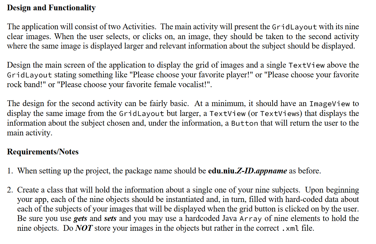 Solved For this assignment, write an Android application | Chegg.com