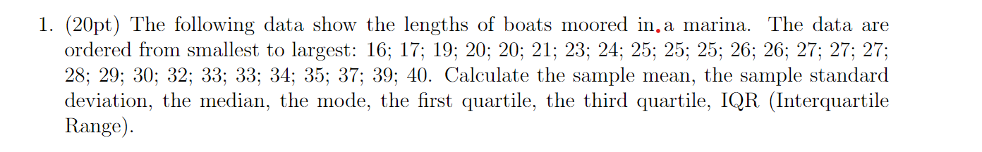 Solved (20pt) The following data show the lengths of boats | Chegg.com