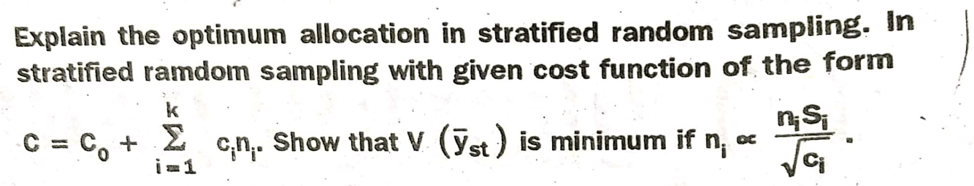 Solved Explain the optimum allocation in stratified random | Chegg.com