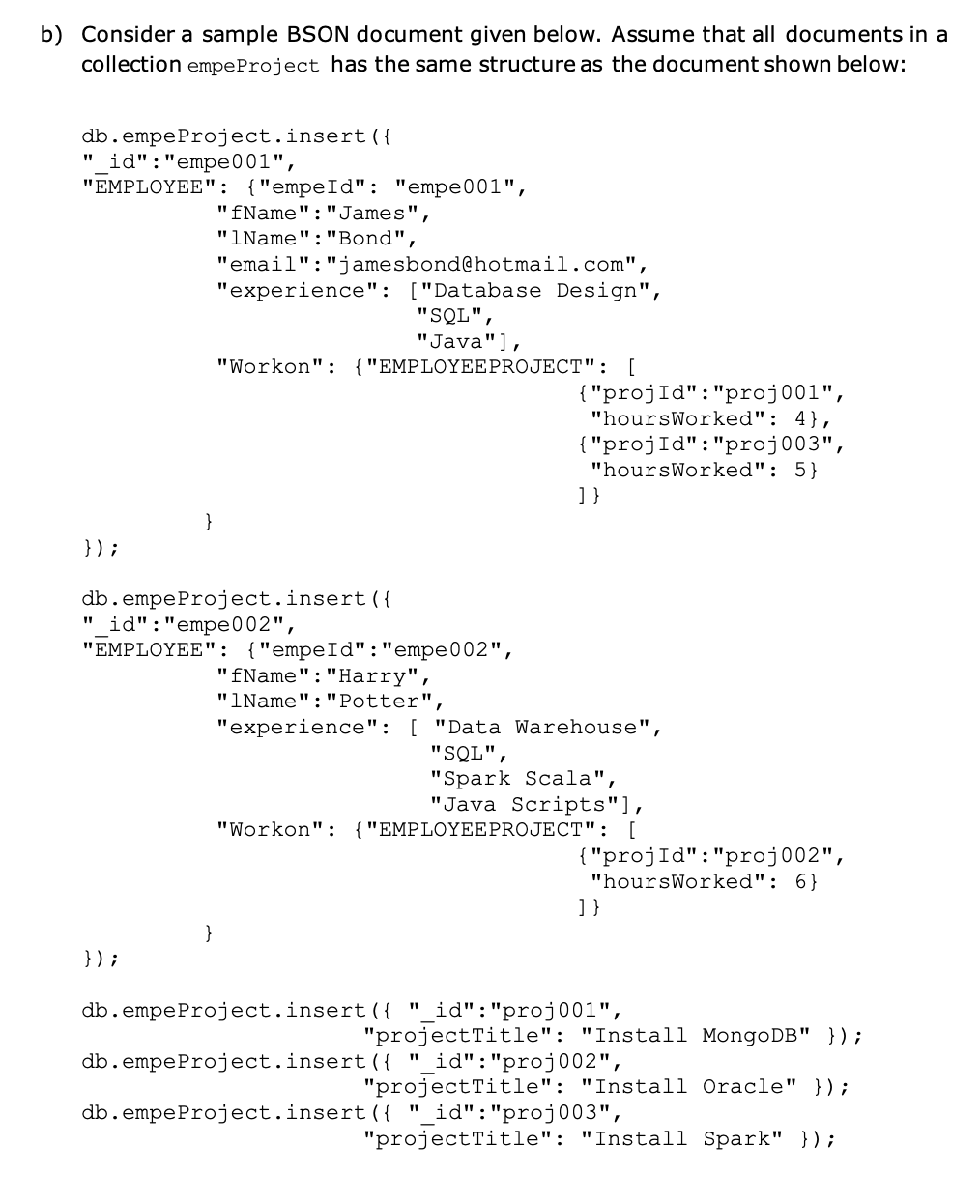 Question 4 - (Total 10 marks) BSON document a) | Chegg.com