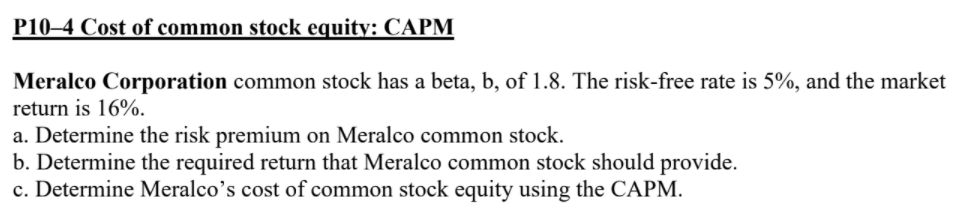 Solved P10–4 Cost of common stock equity: CAPM Meralco | Chegg.com