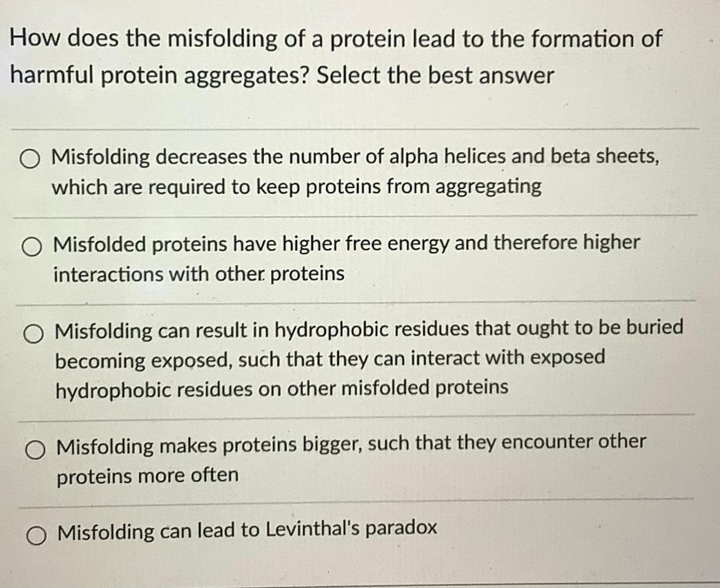 Solved How does the misfolding of a protein lead to the | Chegg.com