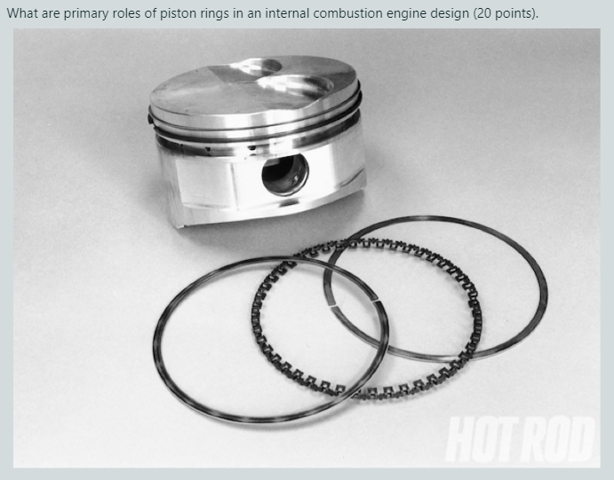 Solved What are primary roles of piston rings in an internal | Chegg.com