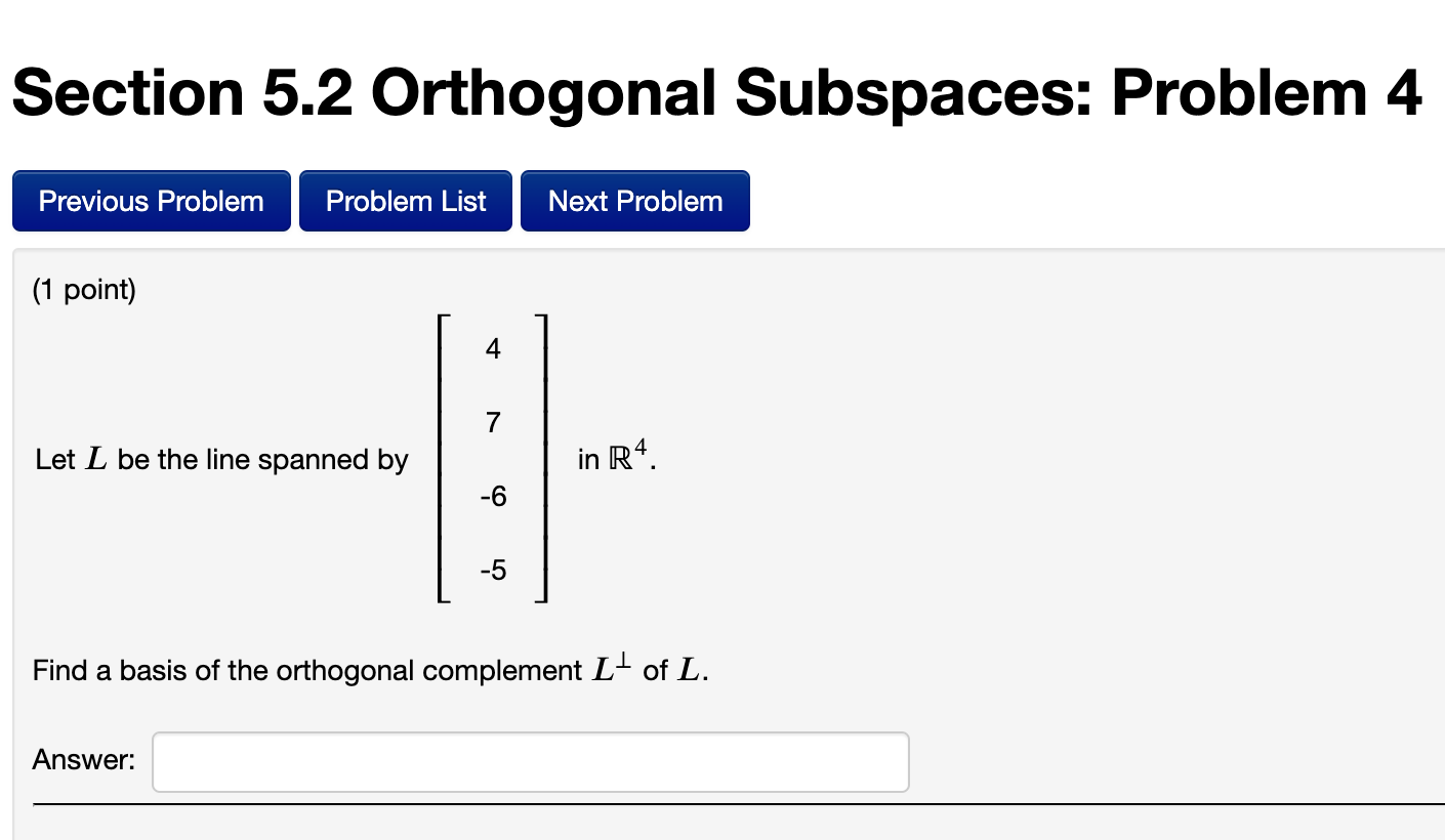 Solved Section 52 Orthogonal Subspaces Problem 4 Previous