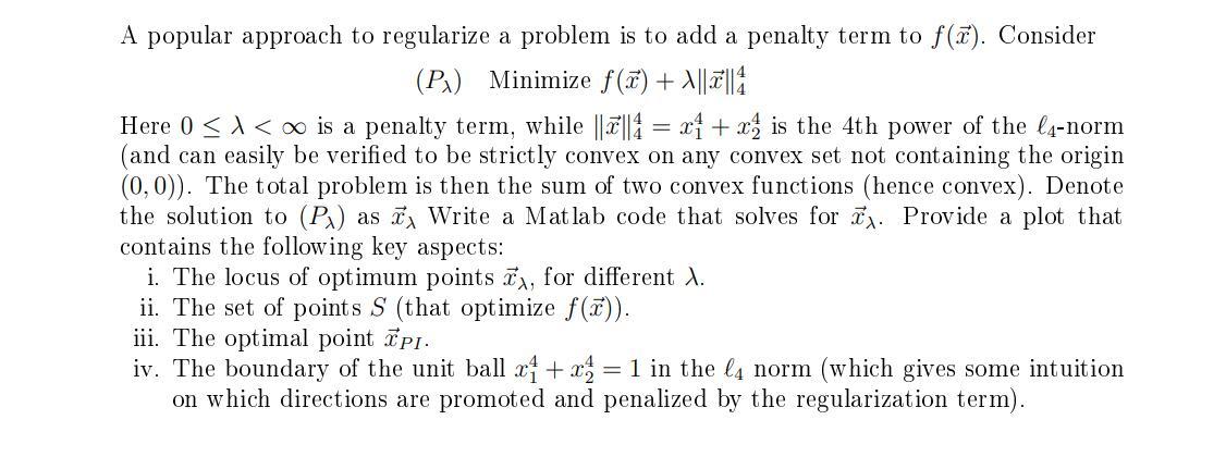 Problem 1: Regularization versus constrained | Chegg.com Problem 1: Regularization versus constrained | Chegg.com