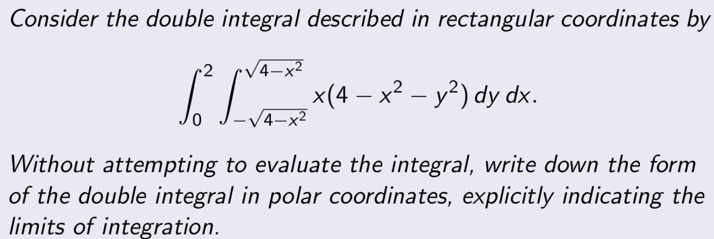 Solved Consider the double integral described in rectangular | Chegg.com