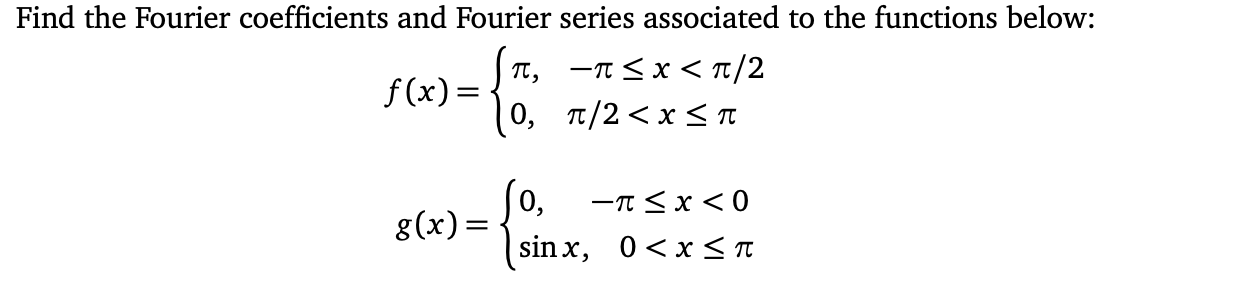 Solved Find the Fourier coefficients and Fourier series | Chegg.com