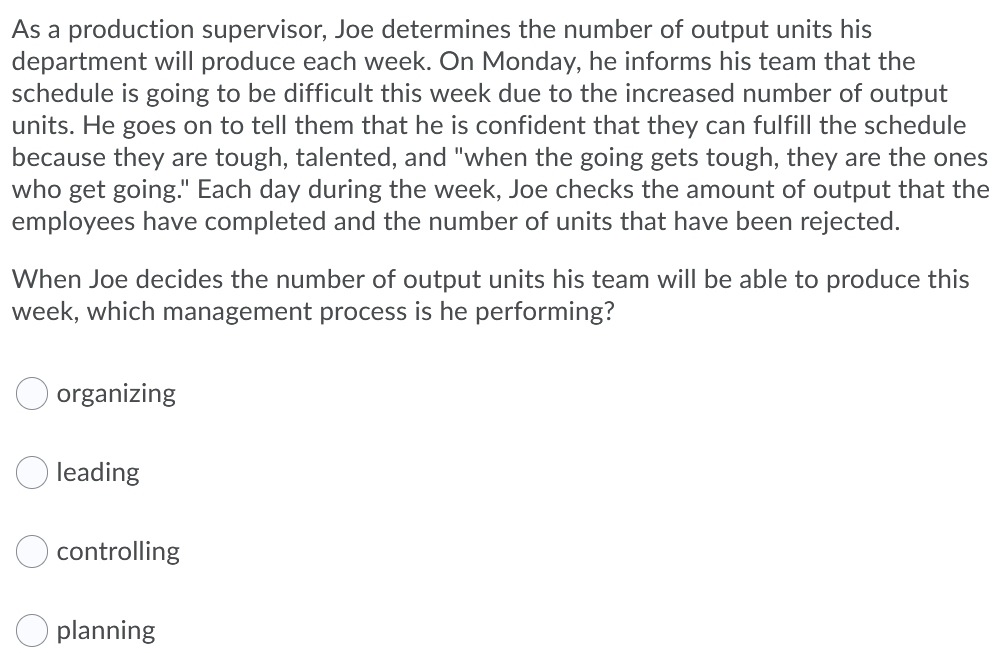 Solved As a production supervisor, Joe determines the number | Chegg.com