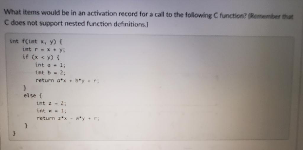 Solved What items would be in an activation record for a | Chegg.com