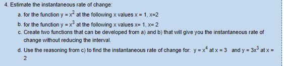Solved 4. Estimate the instantaneous rate of change: a. for | Chegg.com