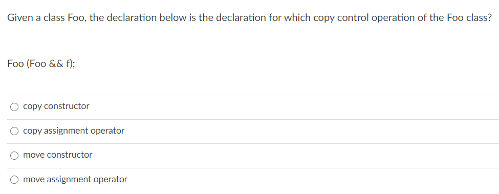 Solved Given a class Foo, the declaration below is the | Chegg.com