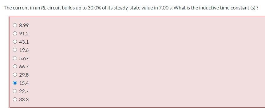 Solved The current in an RL circuit builds up to 30.0% of | Chegg.com