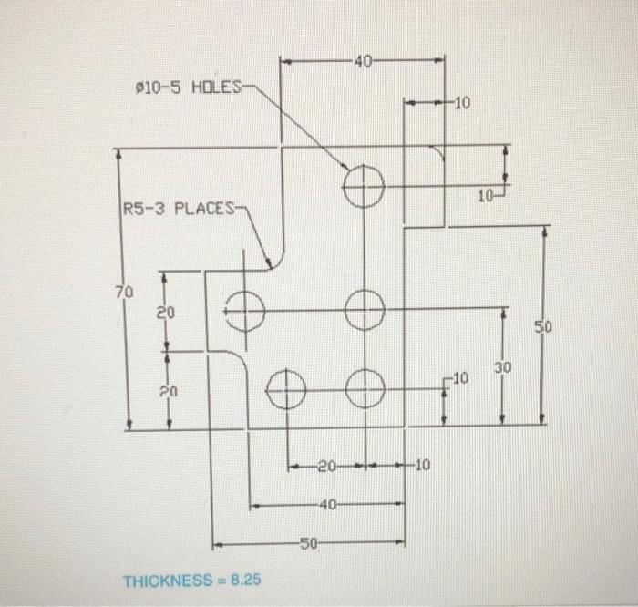 Solved THICKNESS =8.25THICKNESS =8.25 | Chegg.com