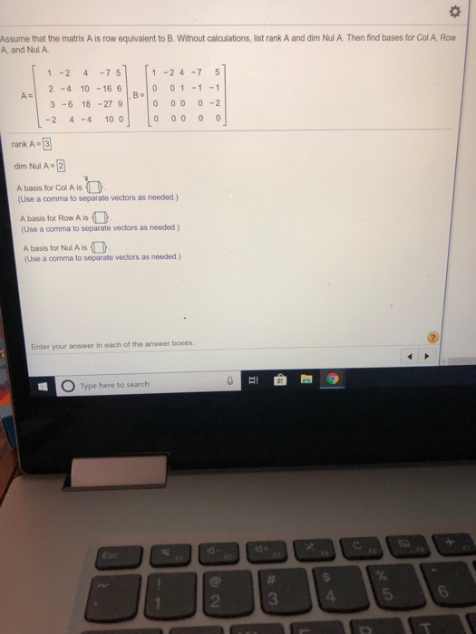 Solved Assume that the matrix A is row equivalent to B. | Chegg.com