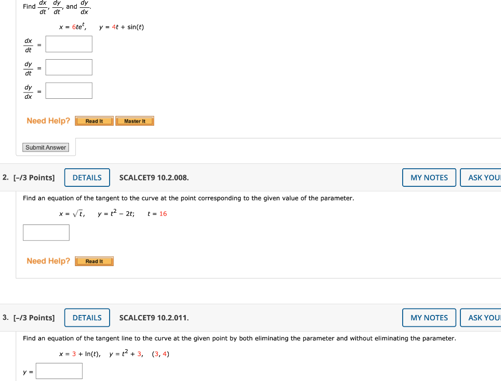 Solved Find dx dy and dt' dt dy dx x = 6te y = 4t + sin(t) | Chegg.com