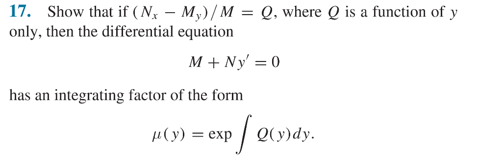 Solved 17. Show that if (Nx - My)/MQ, where Q is a function | Chegg.com