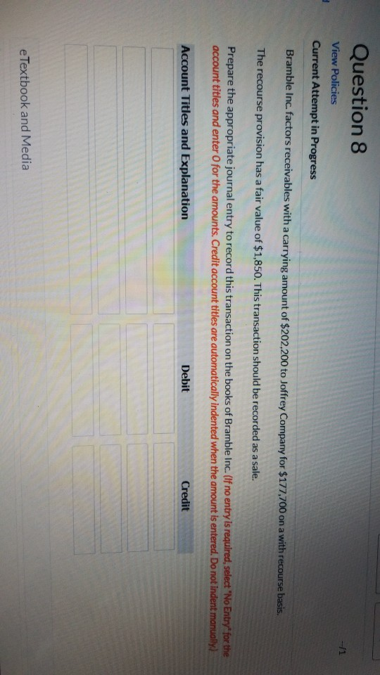 Solved Question 8 - 1 View Policies Current Attempt in | Chegg.com