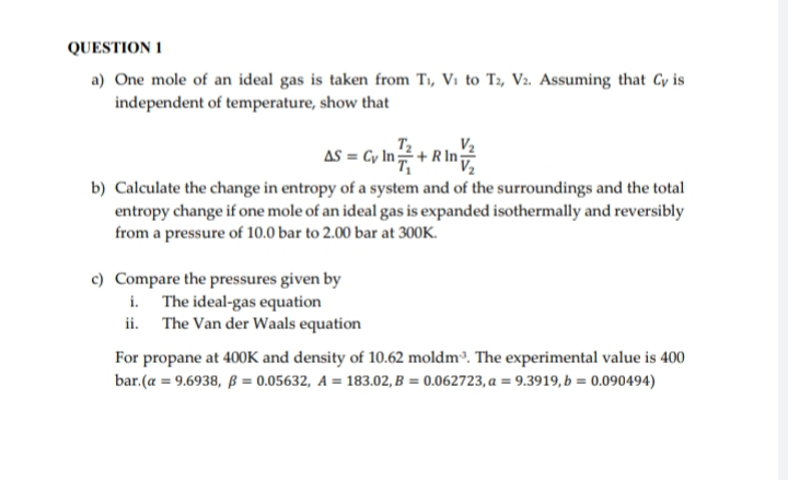Solved QUESTION 1 a) One mole of an ideal gas is taken from | Chegg.com