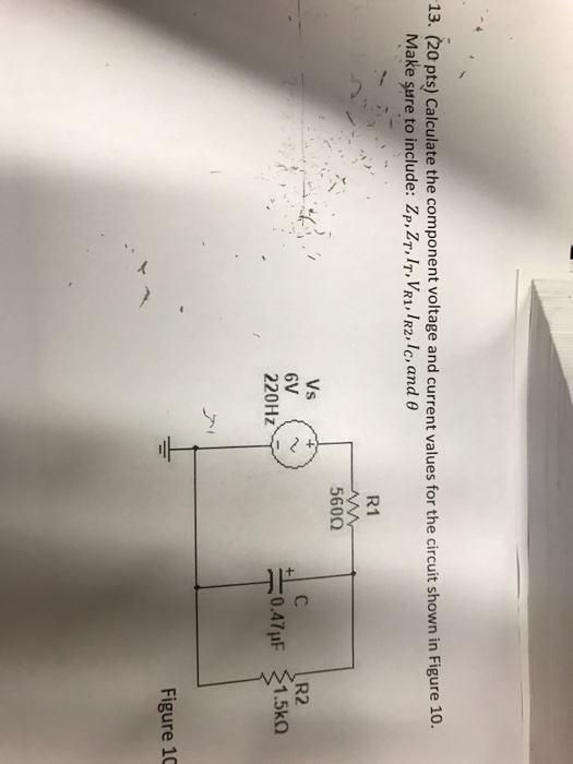 Solved Calculate the component voltage and current values | Chegg.com