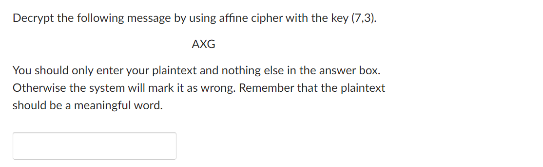 Solved Decrypt the following message by using affine cipher | Chegg.com