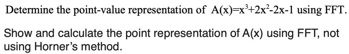 Solved Determine the point-value representation of | Chegg.com