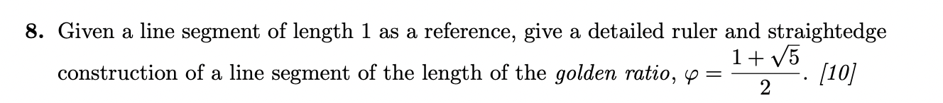 Solved 8. Given a line segment of length 1 as a reference, | Chegg.com