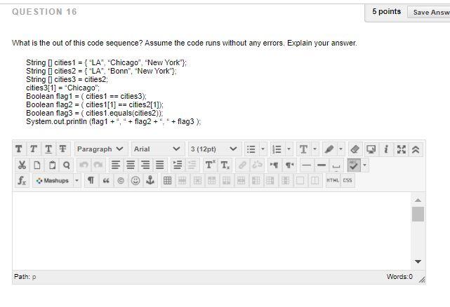 Solved QUESTION 16 5 points Save Answ What is the out of | Chegg.com