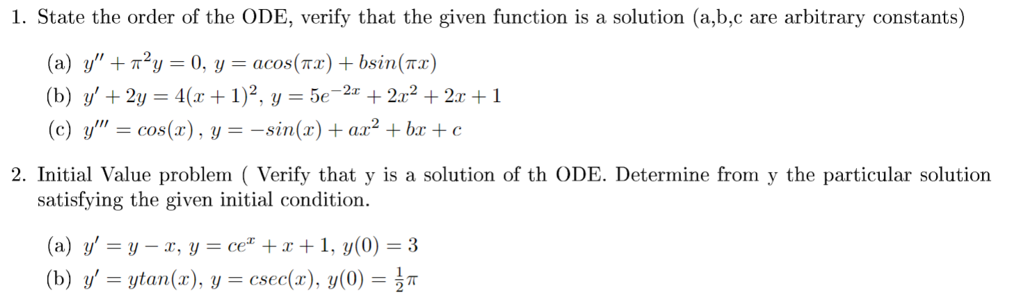 Solved 1. State the order of the ODE, verify that the given | Chegg.com
