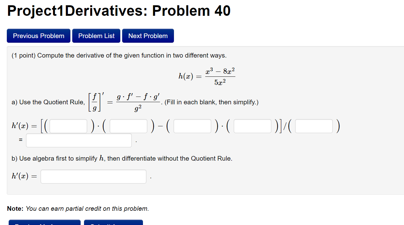 Solved Project1Derivatives: Problem 40 (1 point) Compute the | Chegg.com