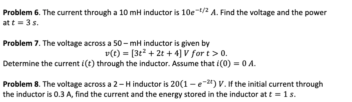 Solved Problem 6. ﻿The current through a 10mH ﻿inductor is | Chegg.com