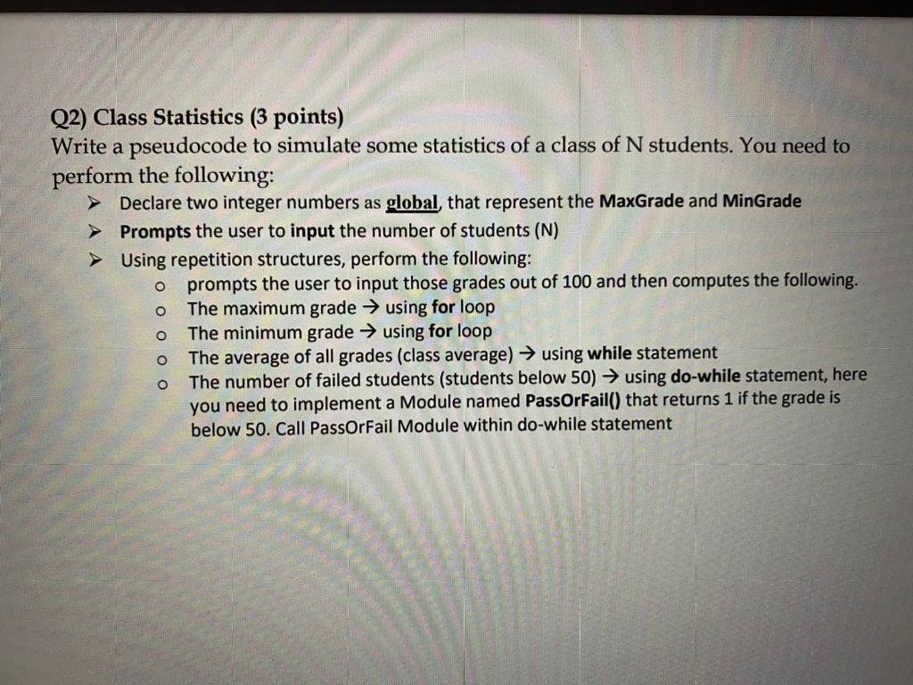 Solved Q2) Class Statistics (3 points) Write a pseudocode to | Chegg.com