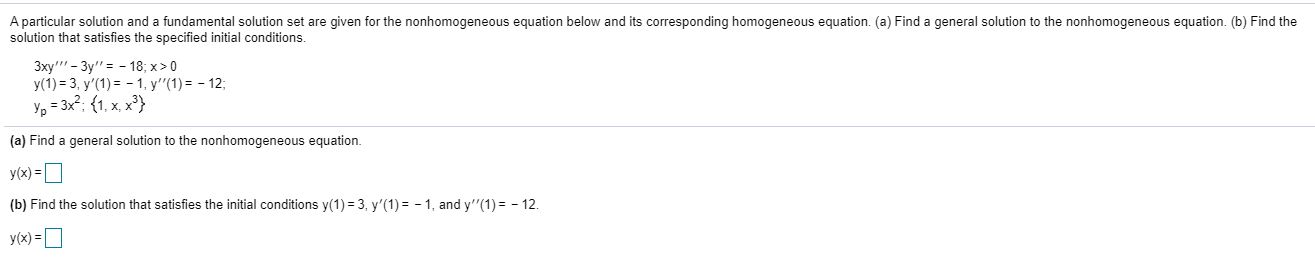 Solved A particular solution and a fundamental solution set | Chegg.com
