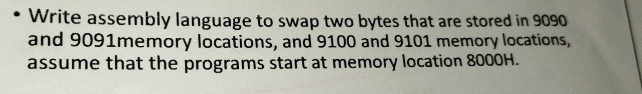 Solved • Write assembly language to swap two bytes that are | Chegg.com