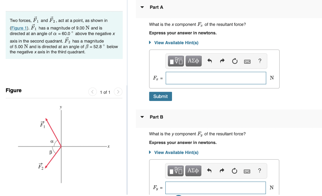 Solved Two forces, F1 and F2, act at a point, as shown in | Chegg.com