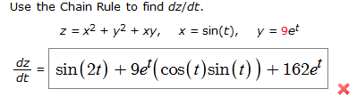 Solved Use the Chain Rule to find dz/dt. z = x2 + y2 + xy, x | Chegg.com