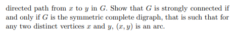 Solved 4.3. The transitive closure of a strict digraph G = | Chegg.com