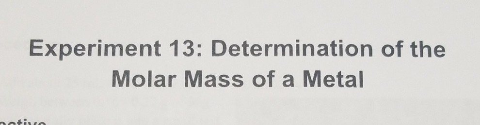 Solved Experiment 13: Determination of the Molar Mass of a | Chegg.com