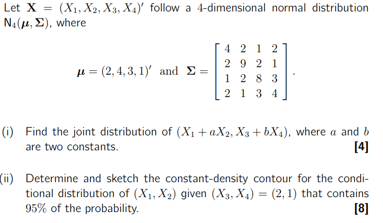 Solved Let X = (X1, X2, X3, X₁)' follow a 4-dimensional | Chegg.com
