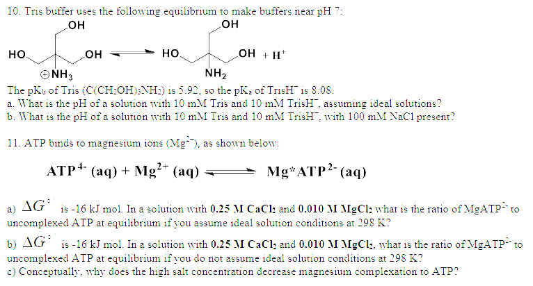 Solved 10. Tris buffer uses the following equilibrium to | Chegg.com