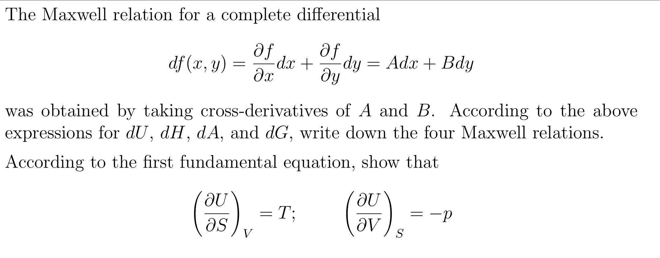Solved The Maxwell relation for a complete differential df | Chegg.com