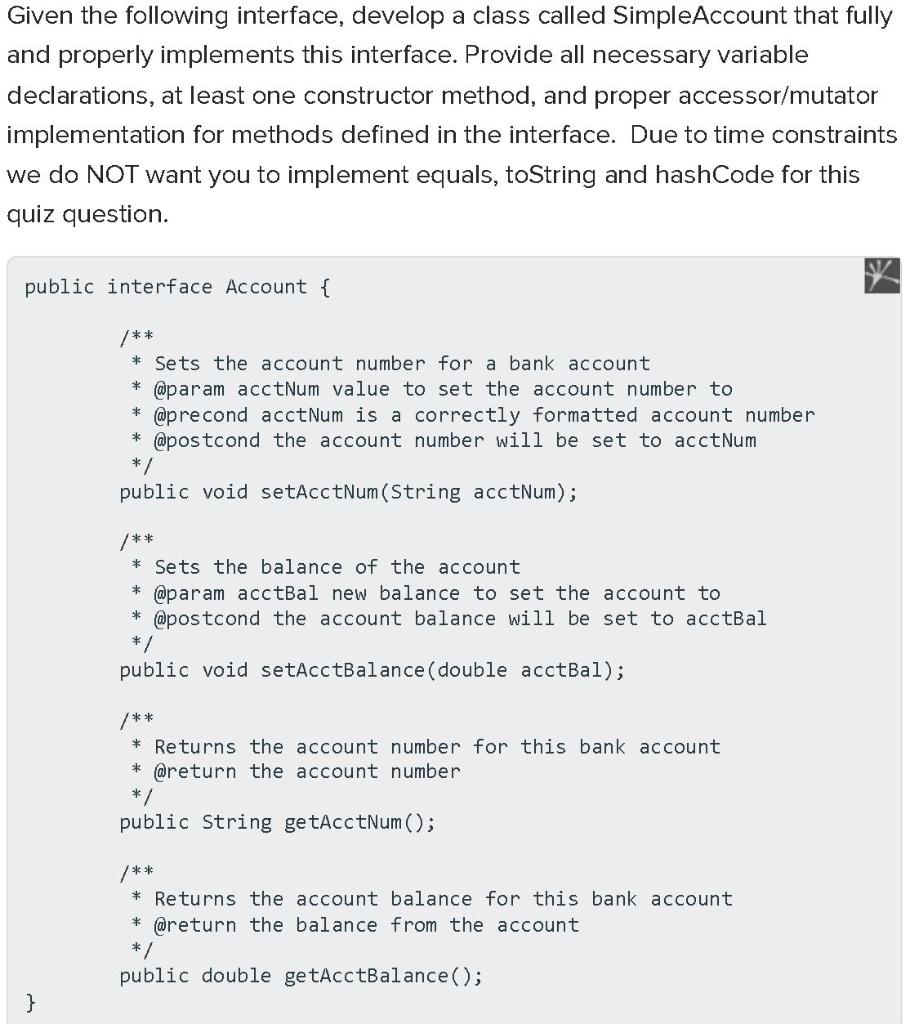 Solved Given the following interface, develop a class called | Chegg.com