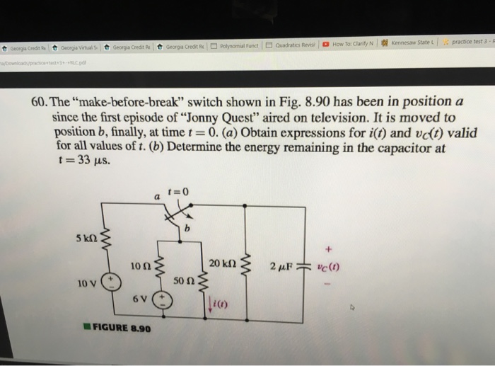 Solved The "make-before-break" switch shown in Fig. 8.90 has | Chegg.com
