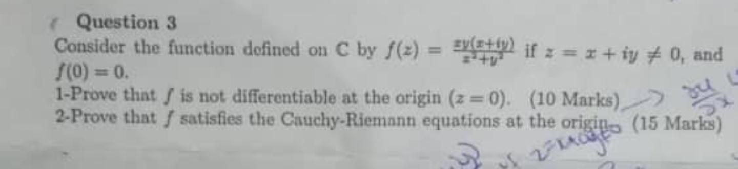 Solved Question 3 Consider the function defined on C by | Chegg.com