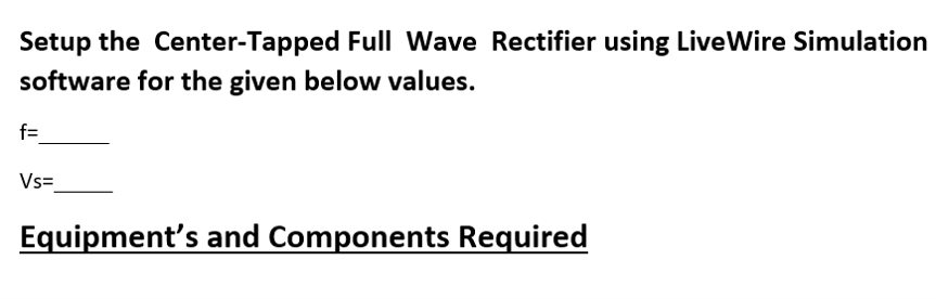 Solved Setup the Full Wave center tapped Rectifier using | Chegg.com