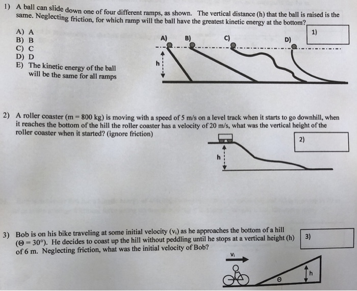 Solved can slide down one of four different ramps, as shown. | Chegg.com